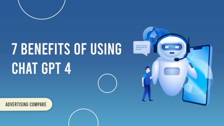 Top 7 Benefits of Using Chat GPT 4 in Conversations 2026
